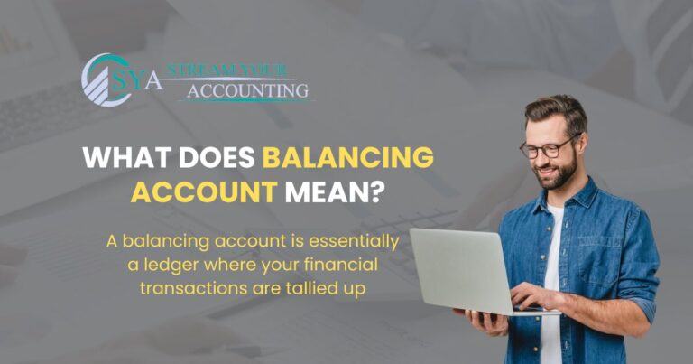What Does Balancing Account Mean? Step-by-Step Guide – Stream Your ...